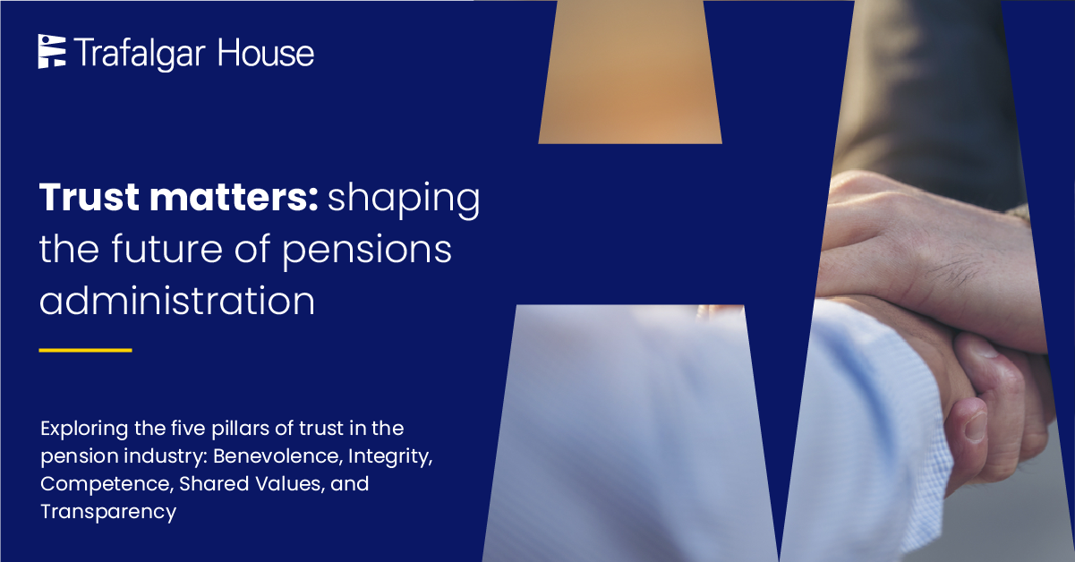 Trafalgar House – Pension administration specialists