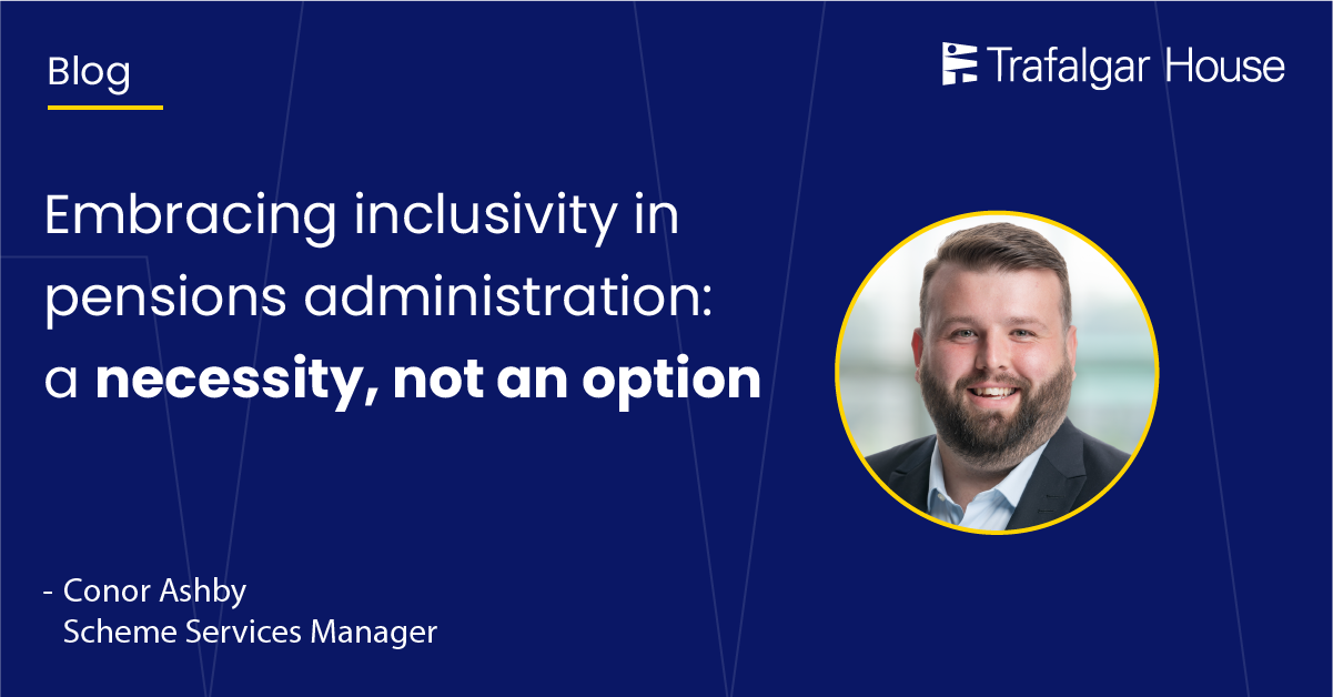 Trafalgar House – Pension administration specialists